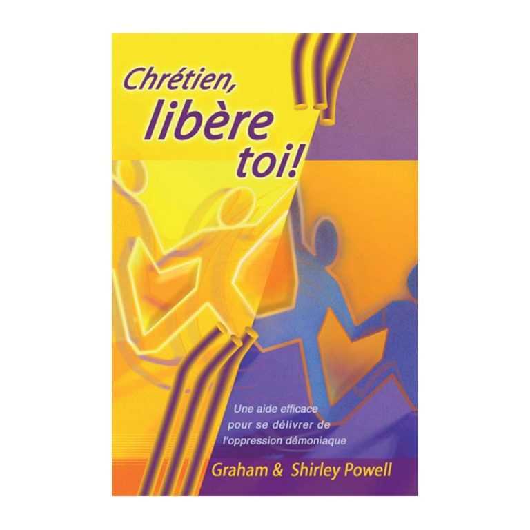 Chrétien libère toi ! - Graham & Shirley Powell par Graham et Shirley ...